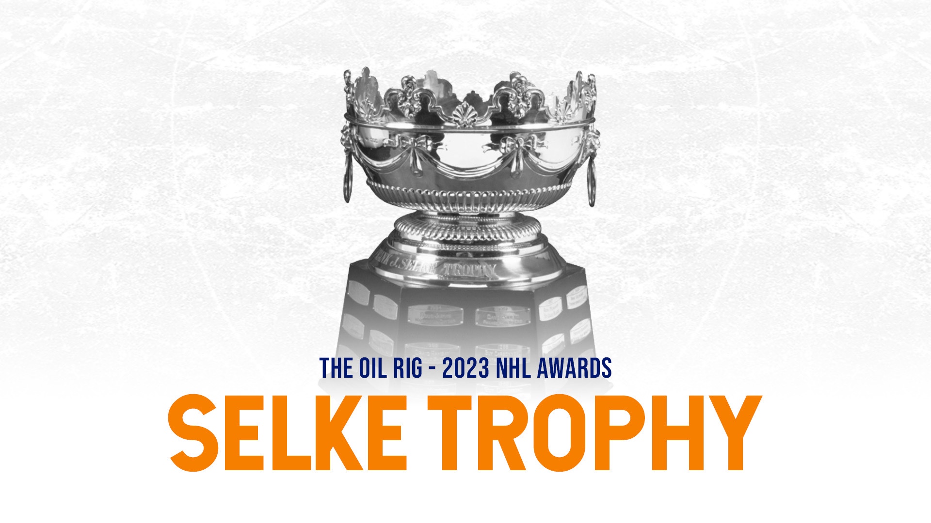 2023 Oil Rig Awards: Frank J. Selke Trophy - The Oil Rig